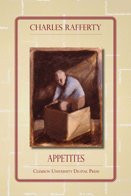 "Appetites" by Charles Rafferty